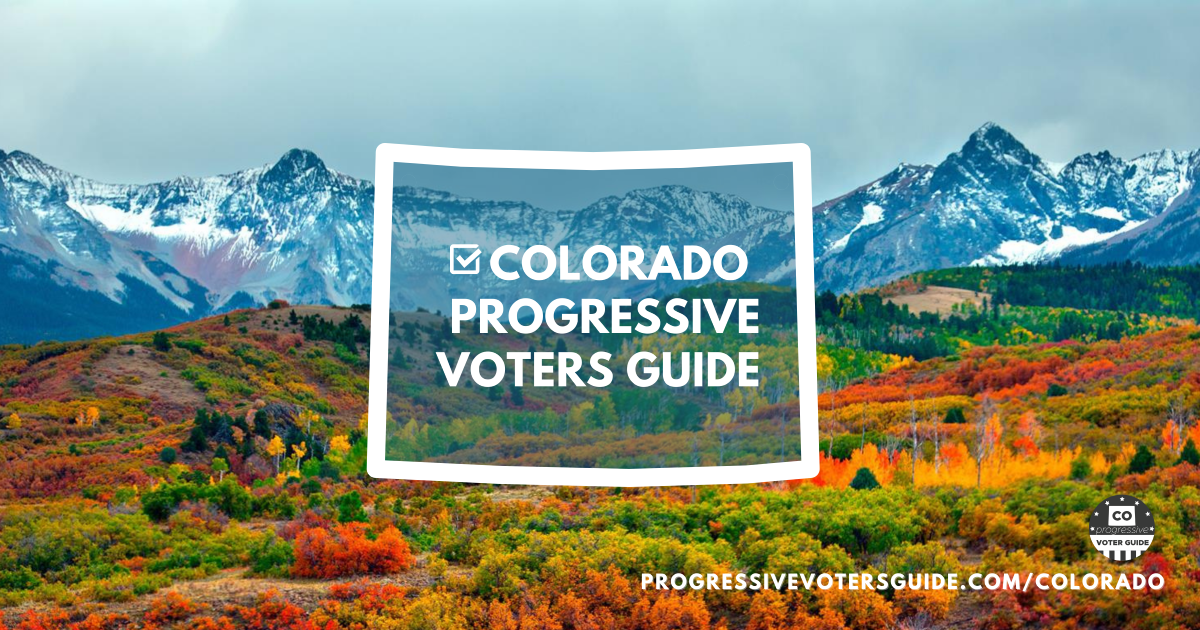 Jared Polis and Diane Primavera (listed in Progressive Voters Guide)